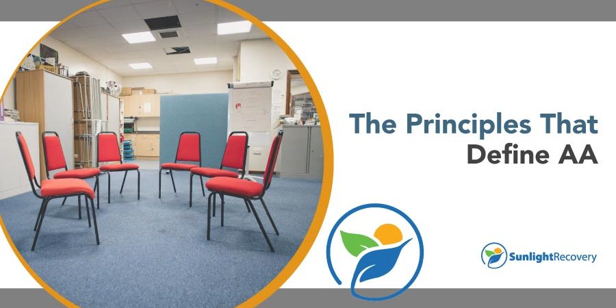 The Principles That Define AA - Sunlight Recovery | Addiction Treatment