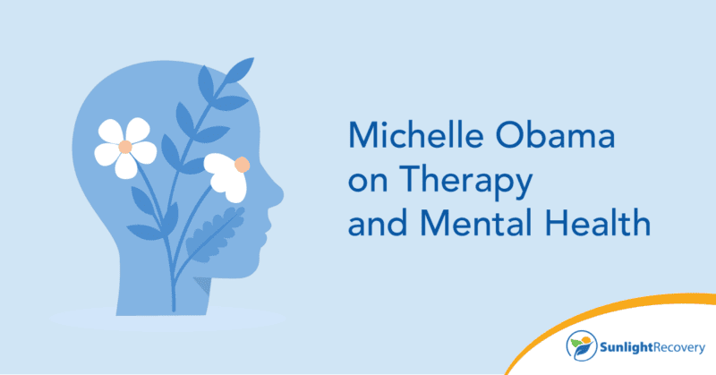 Michelle Obama: Therapy & Mental Health - Sunlight Recovery