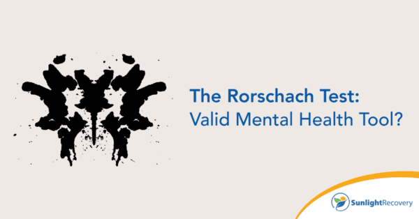 The Rorschach Test — Valid Mental Health Tool? - Sunlight Recovery ...